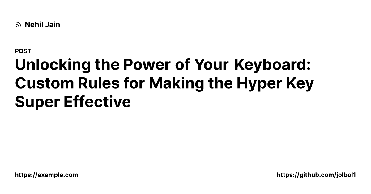 Unlocking the Power of Your Keyboard: Custom Rules for Making the Hyper Key Super Effective ...